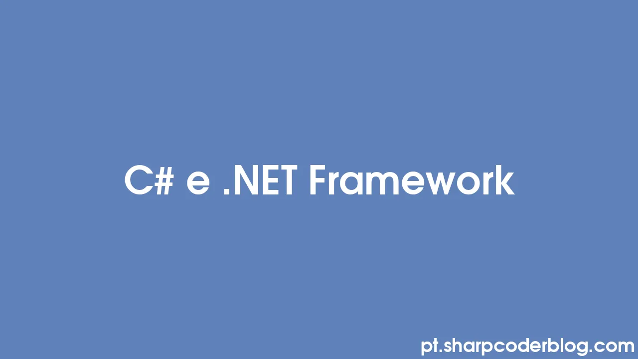 C E Net Framework Sharp Coder Blog 5977
