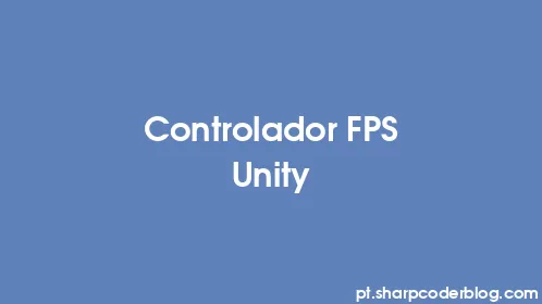 Controlador FPS Unity - Thumbnail